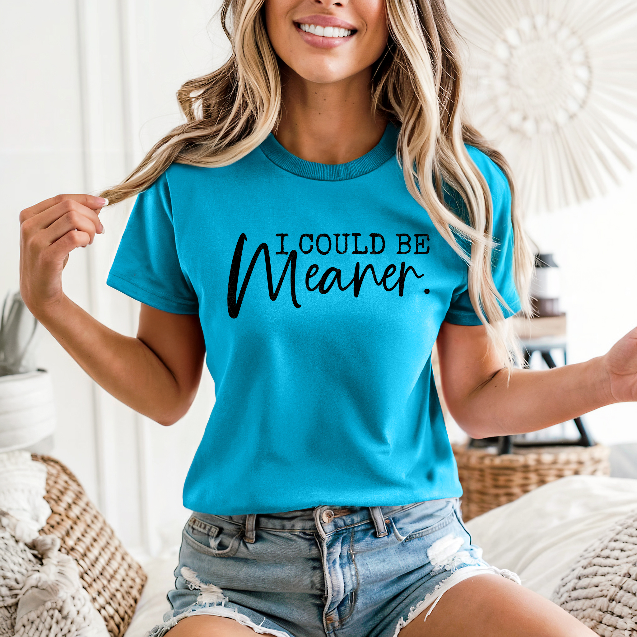 I Could Be Meaner – Mayberry Prints
