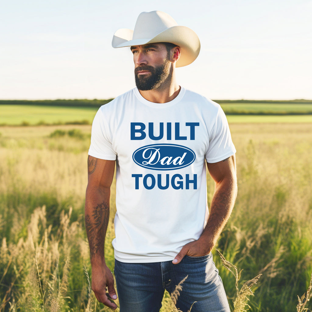 Built Dad Tough – Mayberry Prints